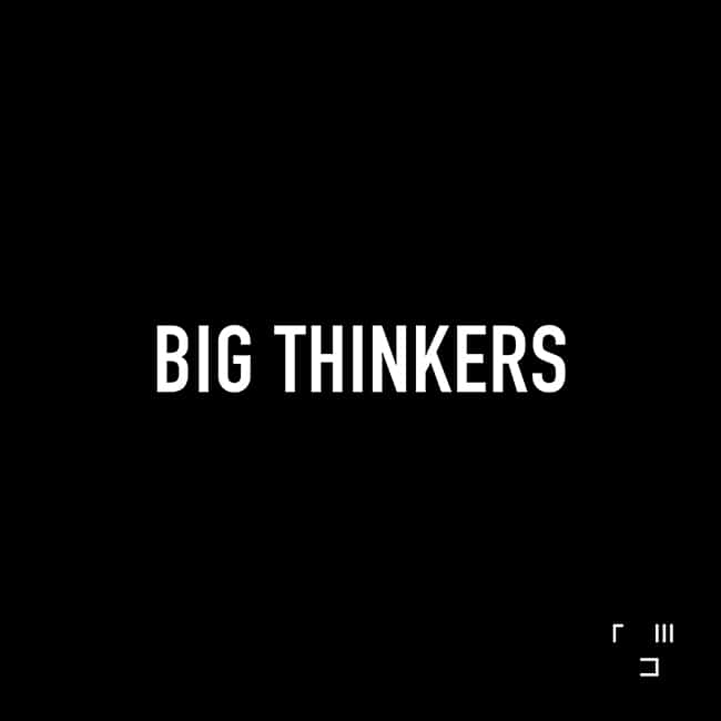 Big Thinkers - The Ethics Centre